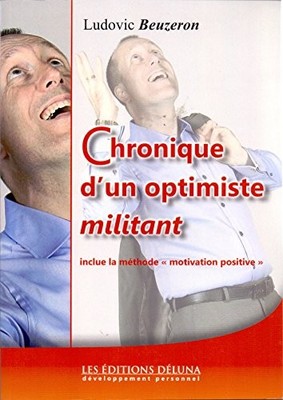 Chronique d'un optimiste militant., Beuzeron Ludovic | eBay