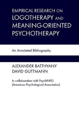 Empirical Research in Logotherapy and Meaning-Oriented Psychotherapy ...