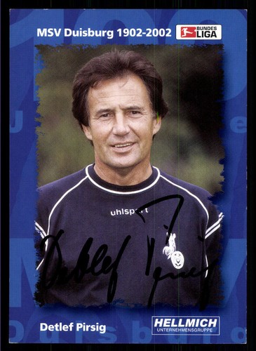 Detlef Pirsig Autogrammkarte MSV Duisburg 2002-03 Original Signiert + A ...