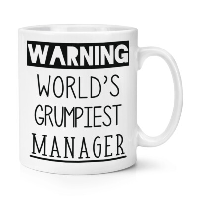 Avertissement World's le Plus Grincheux Manager 284ml Tasse Grumpy ...