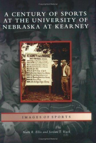 Images of Sports Ser.: Century of Sports at the University of Nebraska ...