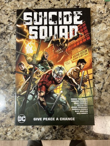 Suicide Squad Vol. 1: Give Peace a Chance. Robbie Thompson & Pansica ...