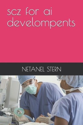 scz for ai develompents by Netanel Stern Paperback Book | eBay
