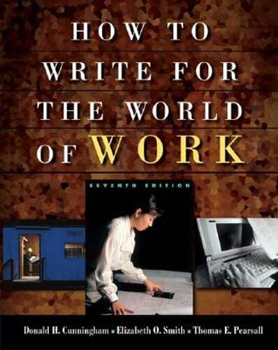 Cengage Advantage Books: How to Write for the World of Work by Cunningham: New 9781413001945| eBay