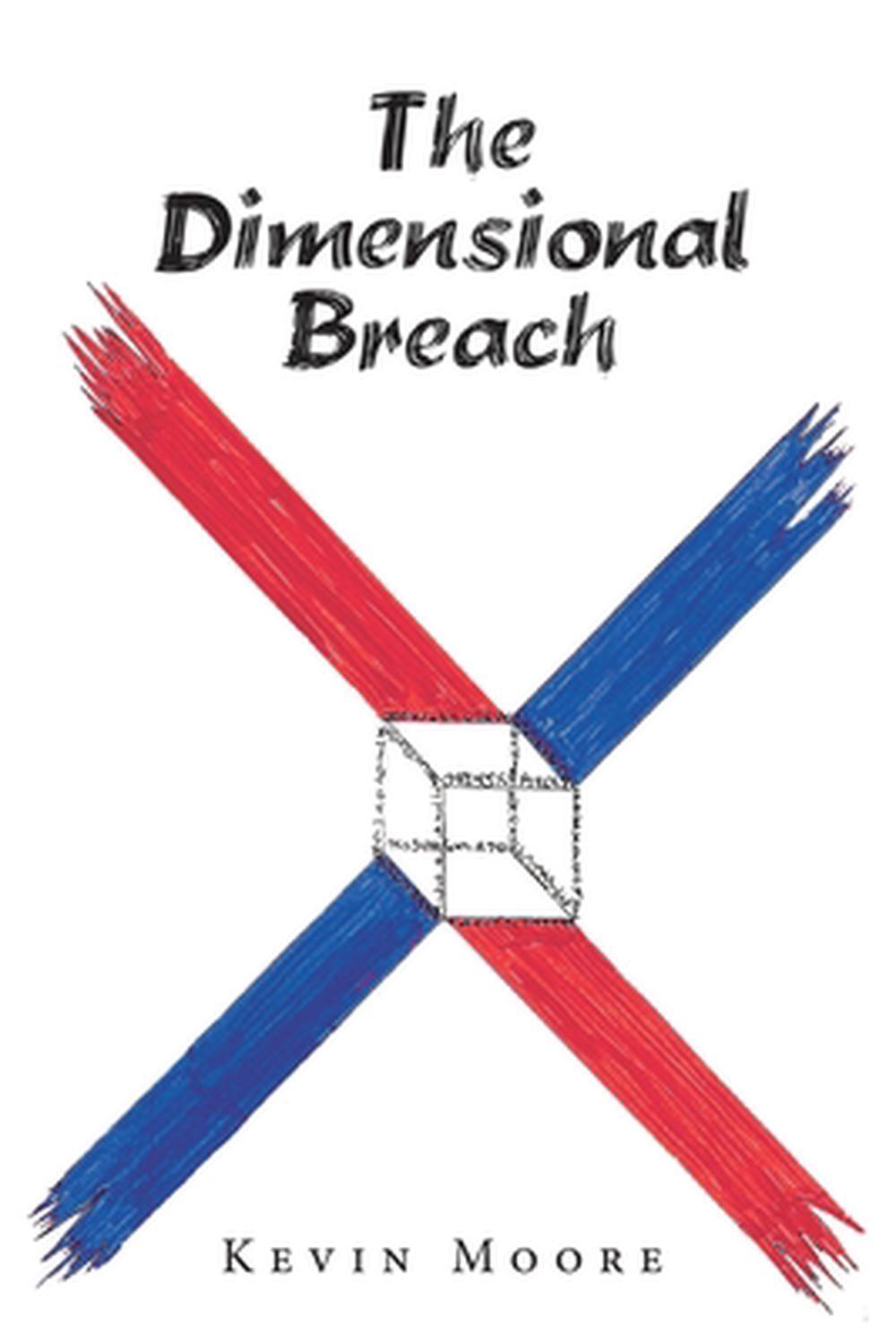 The Dimensional Breach by Kevin Moore (English) Paperback Book ...