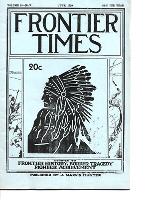 Vintage Frontier Times Magazine Jun1939,San Jacinto,Braunfels,Billy ...