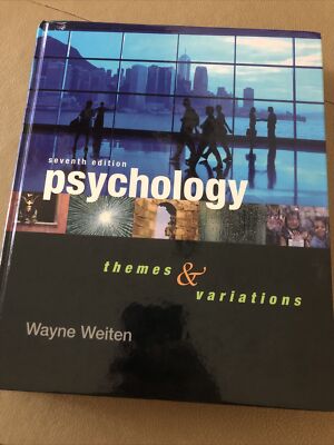 Psychology : Themes and Variations by Wayne Weiten (2007, Hardcover ...