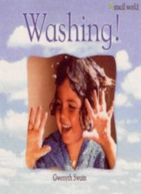 Washing! (Small World) By Gwenyth Swain. 9781840893922 | eBay