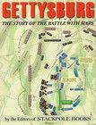 Gettysburg: The Story of the Battle with Maps by David Detweiler ...