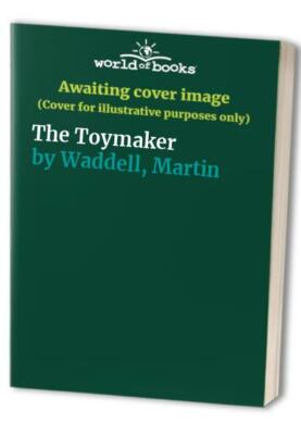 The Toymaker by Waddell, Martin Hardback Book The Fast Free Shipping | eBay