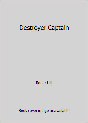 Destroyer Captain by Roger Hill | eBay
