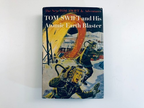 Hardcover / dust jacket TOM SWIFT AND HIS ATOMIC EARTH BUSTER | eBay