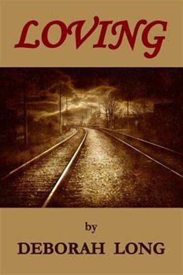 Loving, Paperback by Long, Deborah; Long, J. K., Brand New, Free ...