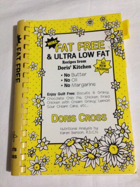 Cookbook Ser.: More Fat Free and Ultra Lowfat Recipes from Doris ...