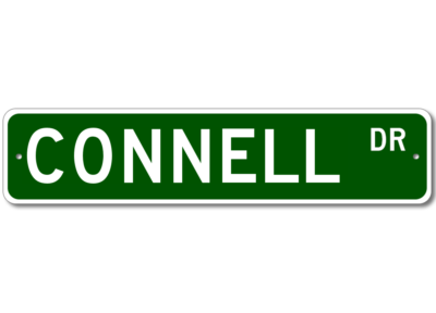 Connell Drive Street Sign Personalized Custom Last Name Metal Sign ...
