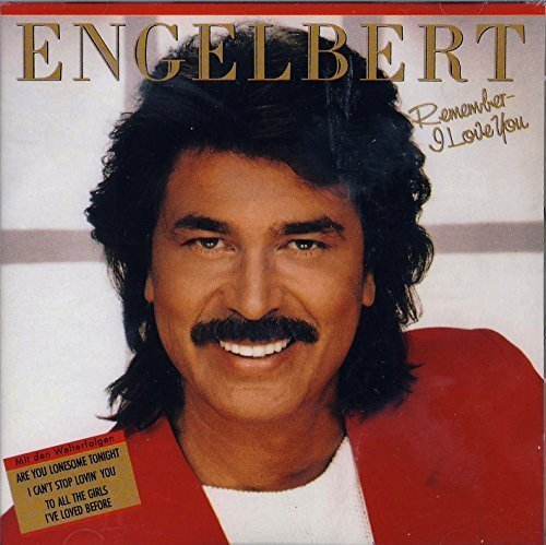 Engelbert - CD - Remember-I love you (1987) | eBay