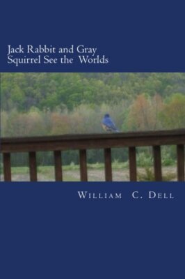 Jack Rabbit and Gray Squirrel See the Worlds 9781514291399 Fast Free ...