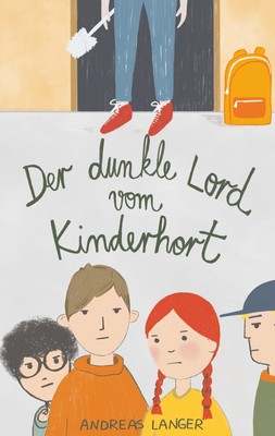 Andreas Langer | Der dunkle Lord vom Kinderhort | Taschenbuch | Deutsch ...