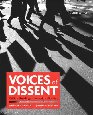 Voices of Dissent : Critical Readings in American Politics by William F ...
