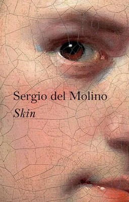 Sergio Del Molino | Skin | Buch | Englisch (2021) | 220 S. | EAN ...