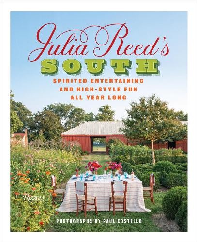 Julia Reed Julia Reed's South (Hardback) (UK IMPORT) 9780847848287| eBay