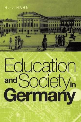 Education and Society in Germany by H.J. Hahn (English) Paperback Book ...