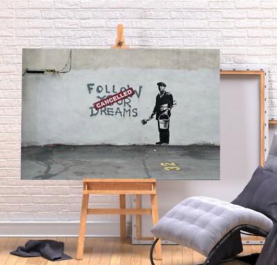 BANKSY FOLLOW YOUR DREAMS CANCELLED- DEEP FRAMED CANVAS WALL ART ...