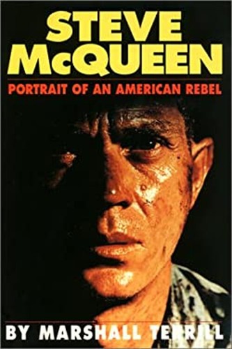 Steve Mcqueen: Portrait Of An Americano Rebel Libro en Rústica Marshall ...