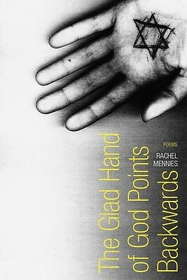 The Glad Hand of God Points Backwards by Mennies, Rachel -Hcover | eBay ...