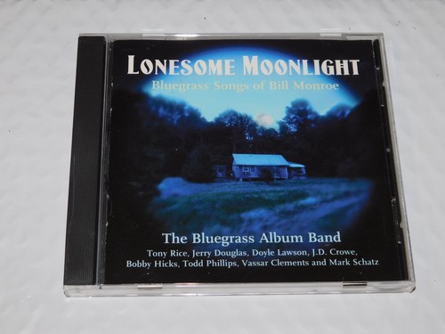 Lonesome Moonlight: Songs of Bill Monroe by The Bluegrass Album Band ...