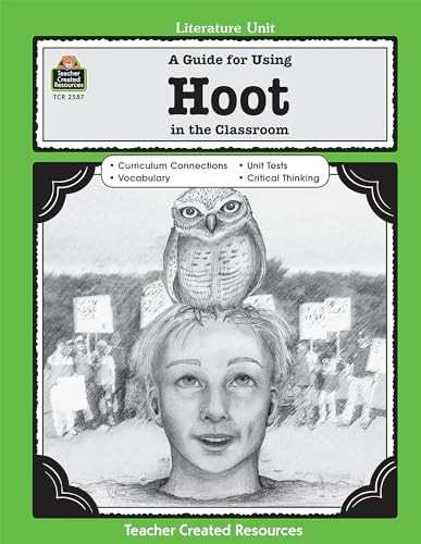 A Guide for Using Hoot in the Classroom (Literature Units) by Teacher ...