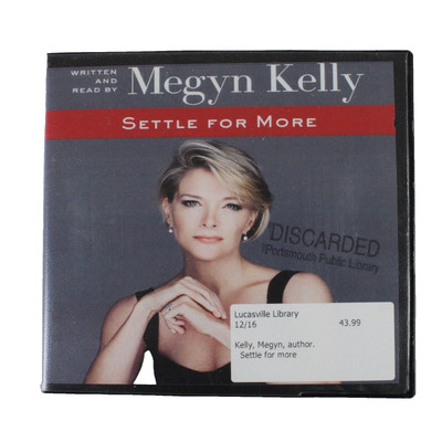 Settle for More by Megyn Kelly - Audiobook on 9 CDs - Read by Author ...