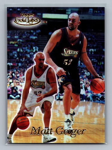 Matt Geiger 1999-00 Topps Gold Label Philadelphia 76ers #78 | eBay