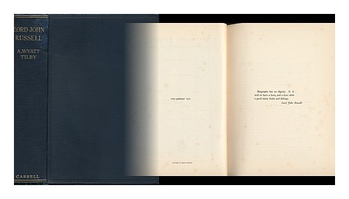 TILBY, a. WYATT Lord John Russell : a Study in Civil and Religious ...