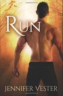 RUN: (LAKEFIELD BOOK 1) By Jennifer Vester & Jennifer Vester **BRAND ...