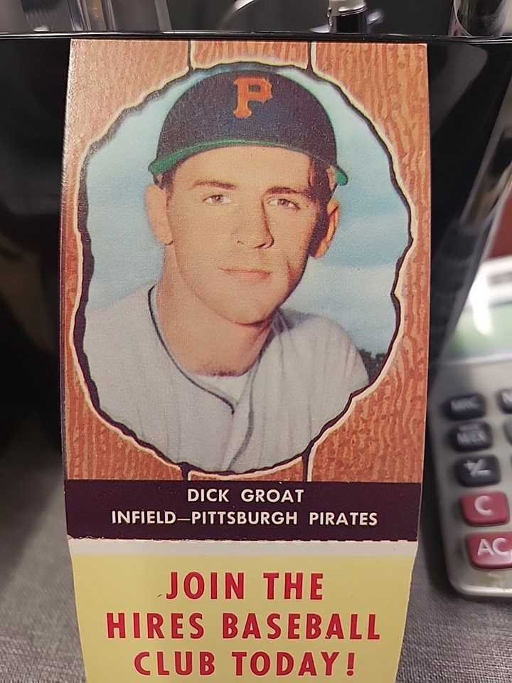 1958 HIRES ROOT BEER #21 DICK GROAT WITH TAB PITTSBURGH BASEBALL ...