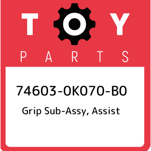 74603-0K070-B0 Toyota Grip sub-assy, assist 746030K070B0, New Genuine ...