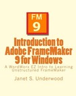 INTRODUCTION TO ADOBE FRAMEMAKER 9 FOR WINDOWS: A WORDWORX By Janet S ...