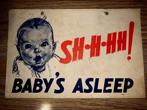Sh H HH! Baby’s Asleep Compliments Of Gerber Baby Foods | eBay