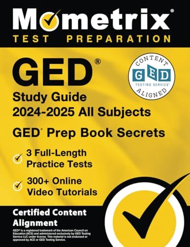 GED Study Guide 2024-2025 All Subjects - 3 Full-Length Practice Tests ...