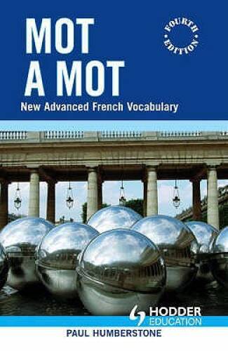 Mot a Mot: New Advanced French Vocabulary (English and Fr - ACCEPTABLE ...
