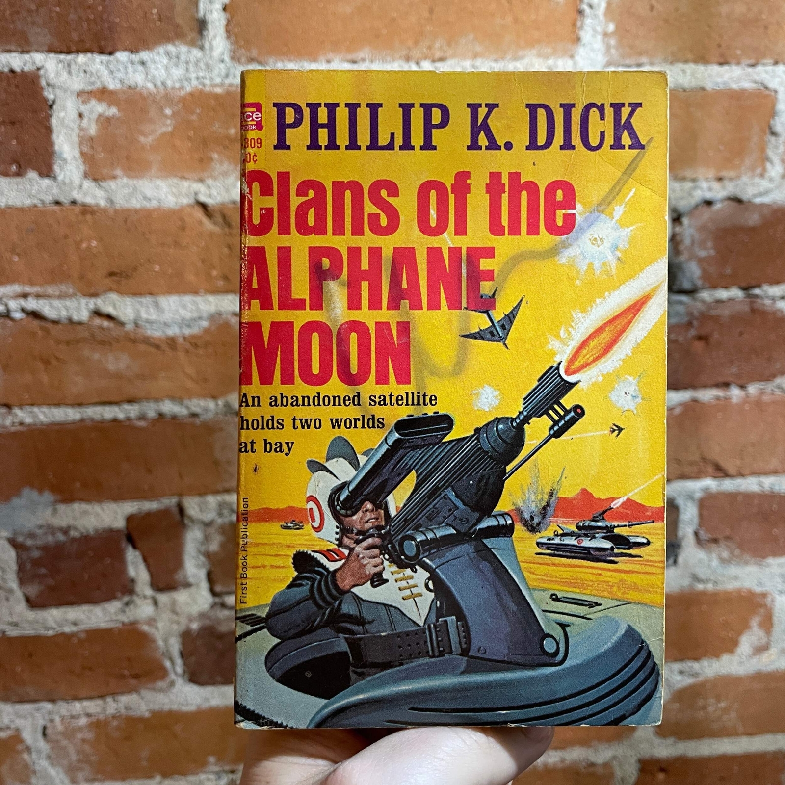Clans of the Alphane Moon Philip K. Dick 1964 Ace Books F-309 Ed ...