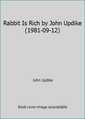 Rabbit Is Rich by John Updike (1981-09-12) by John Updike | eBay