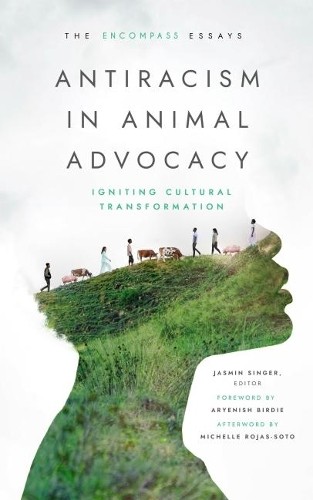 Jasmin Singer Antiracism in Animal Advocacy (Paperback) (UK IMPORT ...