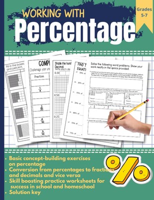 Working with Percentage: Fractions, Decimals, Percents Math Workbook ...