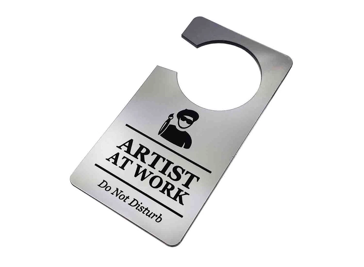 Artist At Work Sign