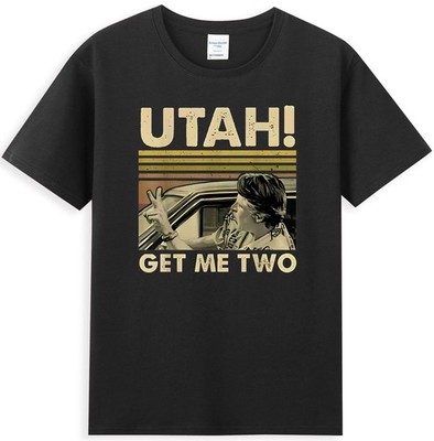 Utah Get Me Two Funny Meme Quote Retro Men's T-Shirt | eBay UK