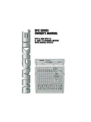 Mackie Dfx-6 E Dfx-12 Manuale In Inglese | eBay