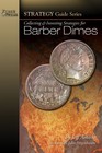 Collecting & Investing Strategies for Barber Dimes ~ Book by Jeff Ambio ...