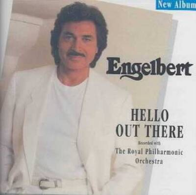 Hello Out There - Audio CD By Engelbert - GOOD | eBay